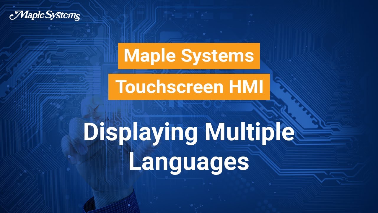 Displaying Multiple Languages -- Maple Systems Touchscreen HMI - YouTube