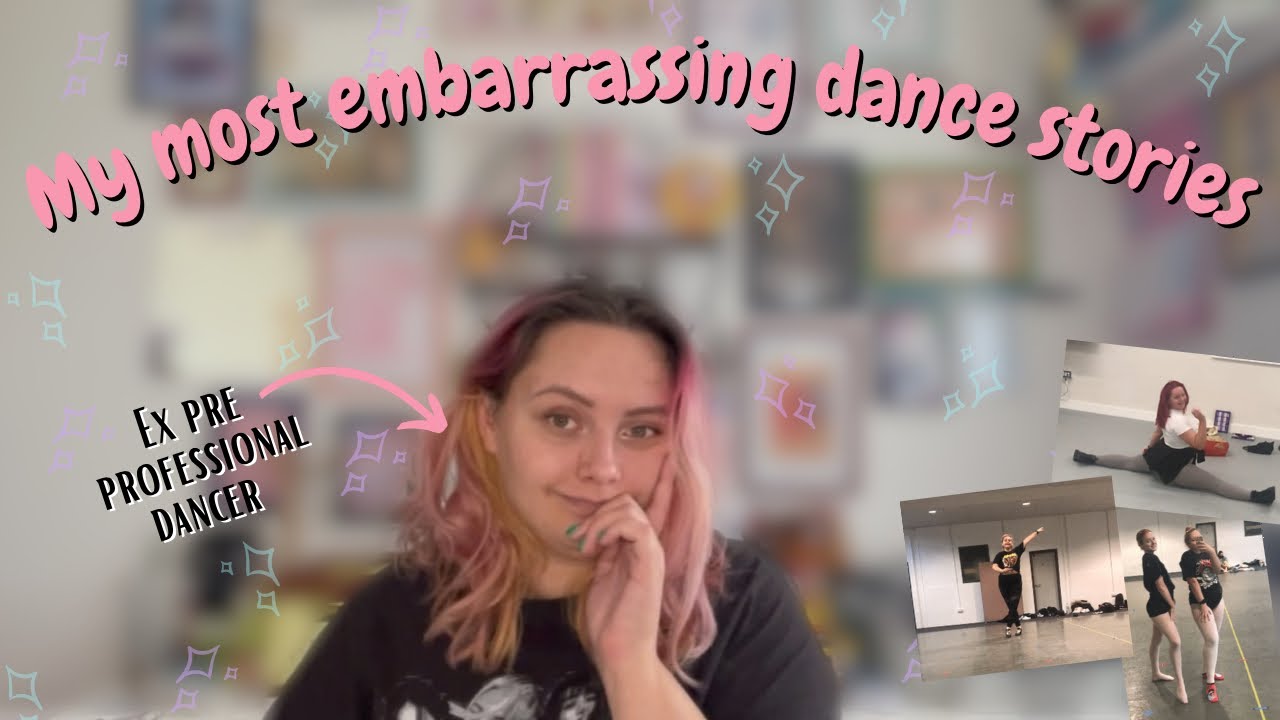 Embarrassing dance stories from an ex pre-professional. (RAD, auditions ...