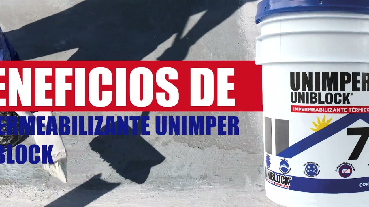 Beneficios de nuestro impermeabilizante Unimper Uniblock - YouTube