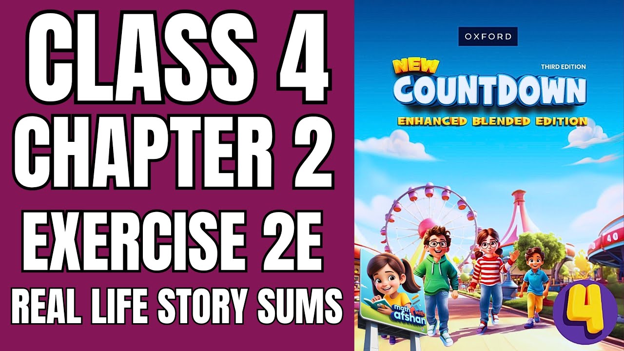 Countdown 4 Exercise 2e real life story sums|New Third Edition Book 4| Math with Afshan # ...