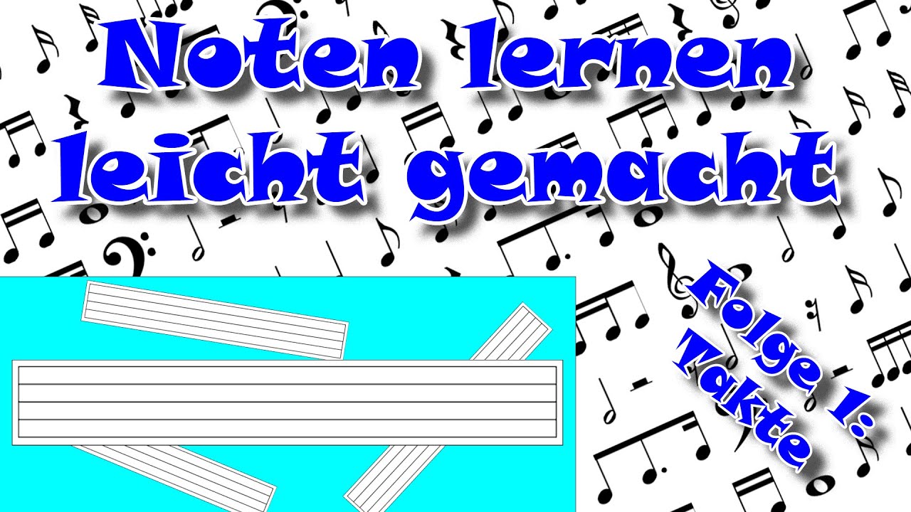 Noten lernen leicht gemacht #1 Takte - YouTube