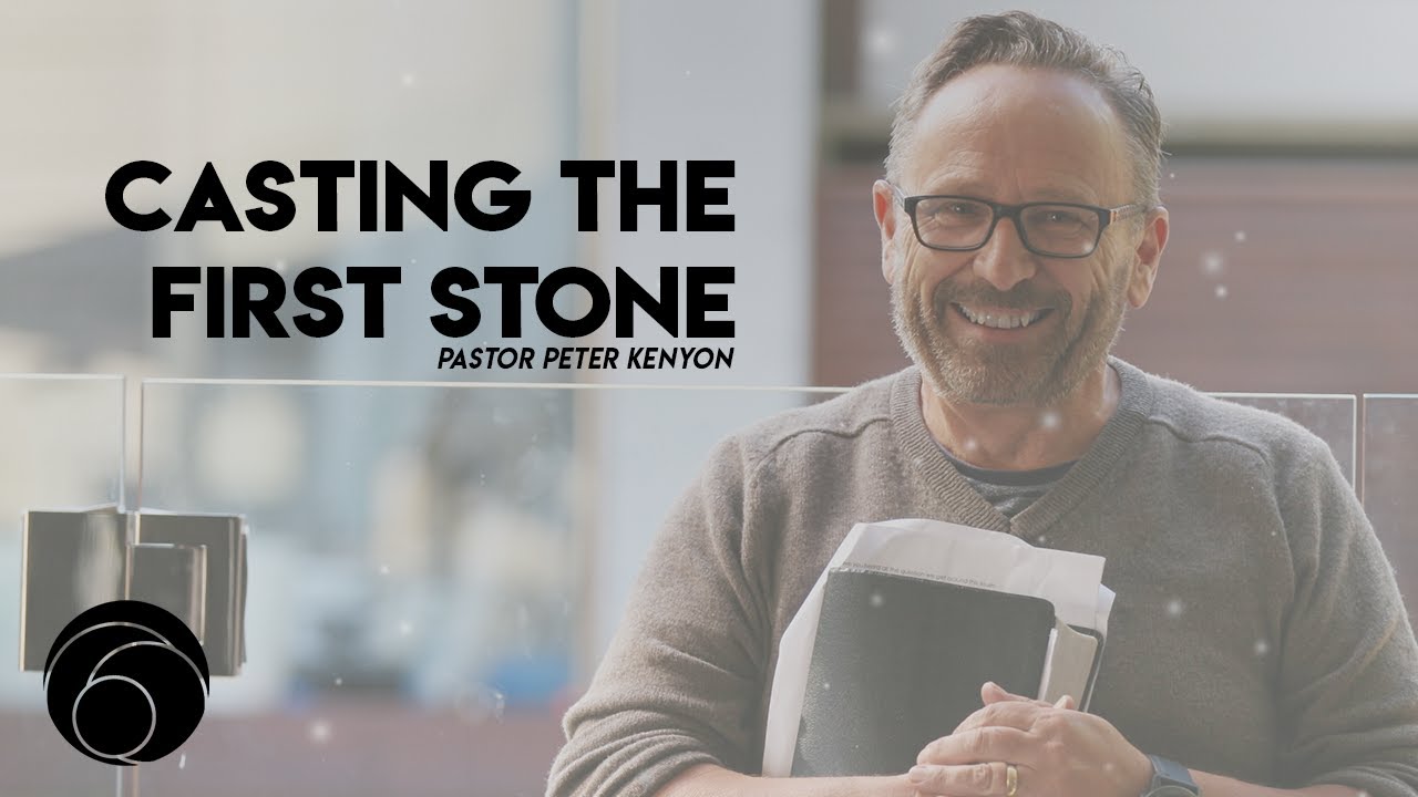 Casting the First Stone | Peter Kenyon - YouTube