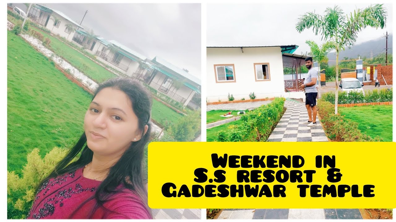 weekend in SS Resort & Gadeshwar temple|| gadeshwar temple,lake & ss ...