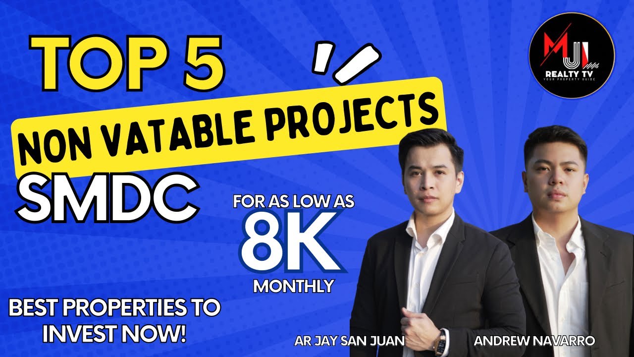SMDC Top 5 Non Vatable Projects | Best Properties to Invest ...