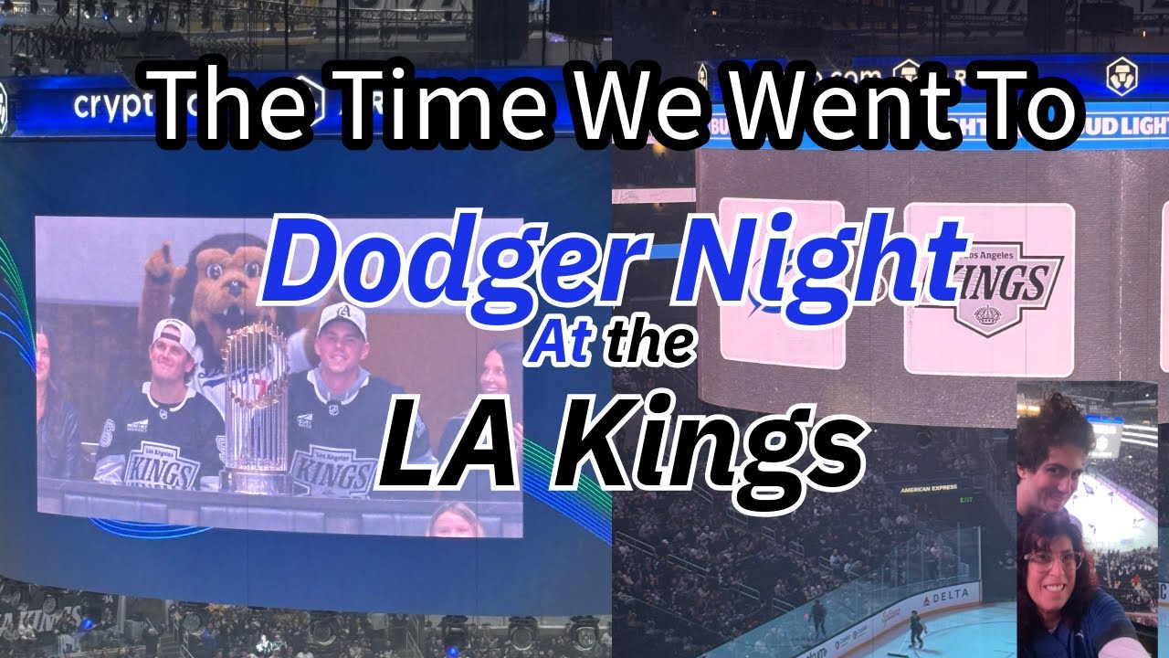 The Time We Went To Dodger Night At The LA Kings - YouTube