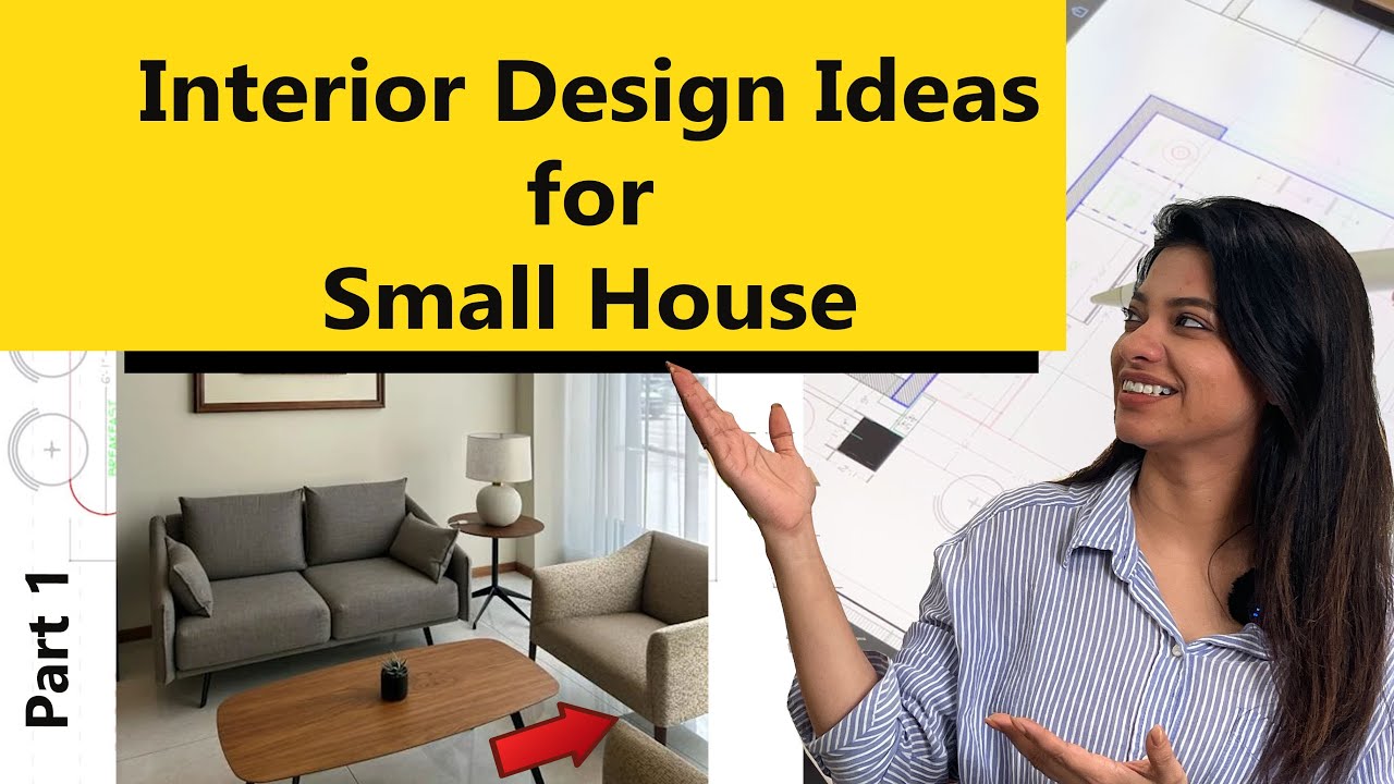 How to design a SMALL SPACE Interior Design ideas for small house ...