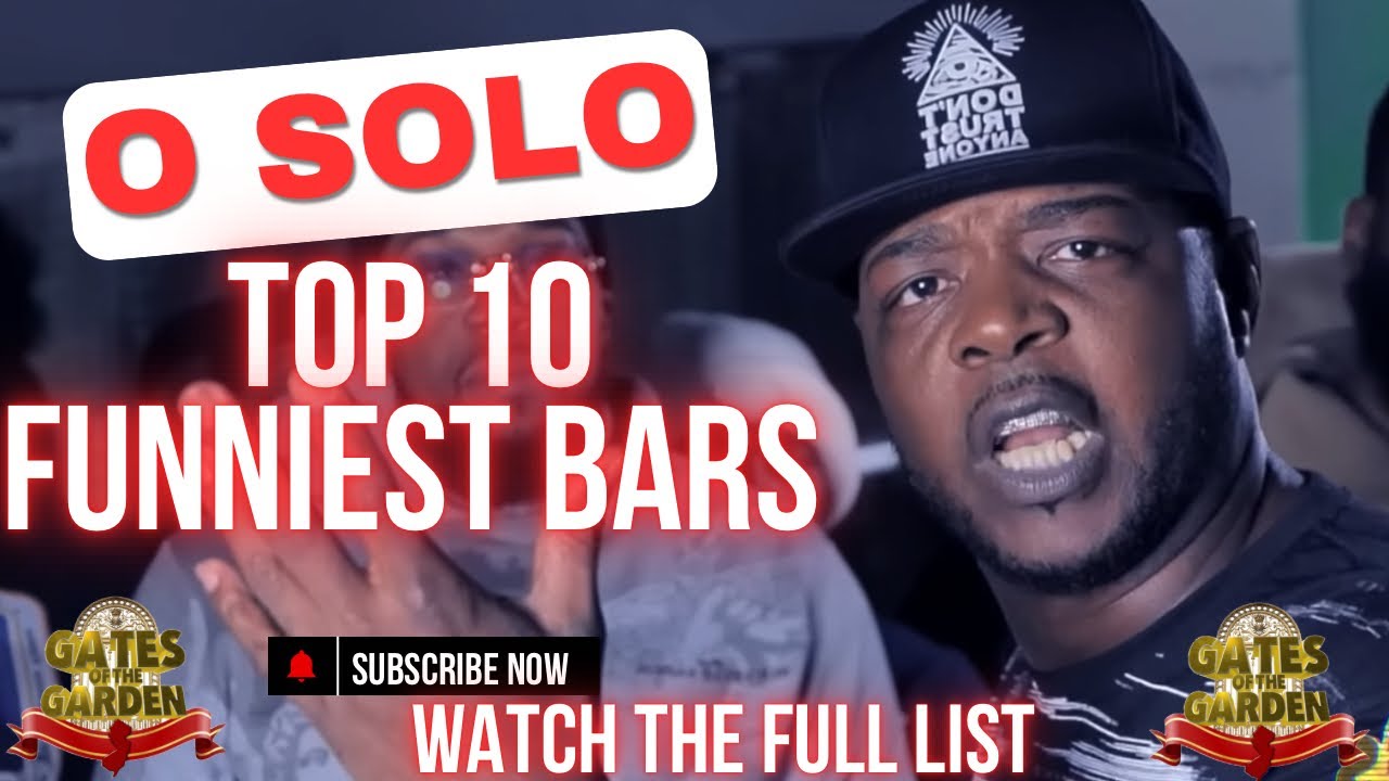 O SOLO - TOP 10 FUNNIEST BARS (FUNNY BATTLE RAP MOMENTS) - YouTube