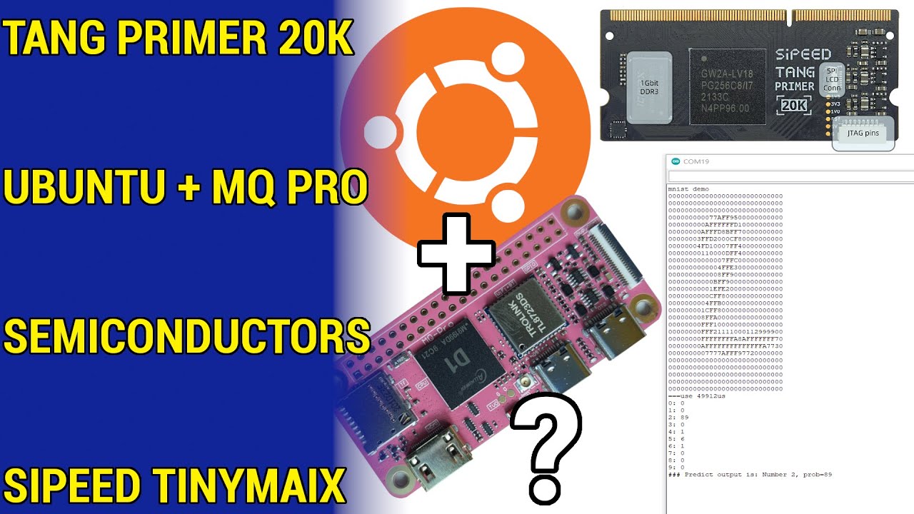Tang Primer 20K Release / Ubuntu 22.04 + MangoPi MQ Pro / Semiconductors Crisis / Sipeed ...