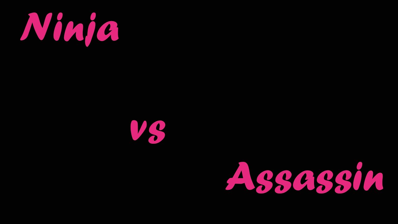 Ninja vs Assassin - YouTube