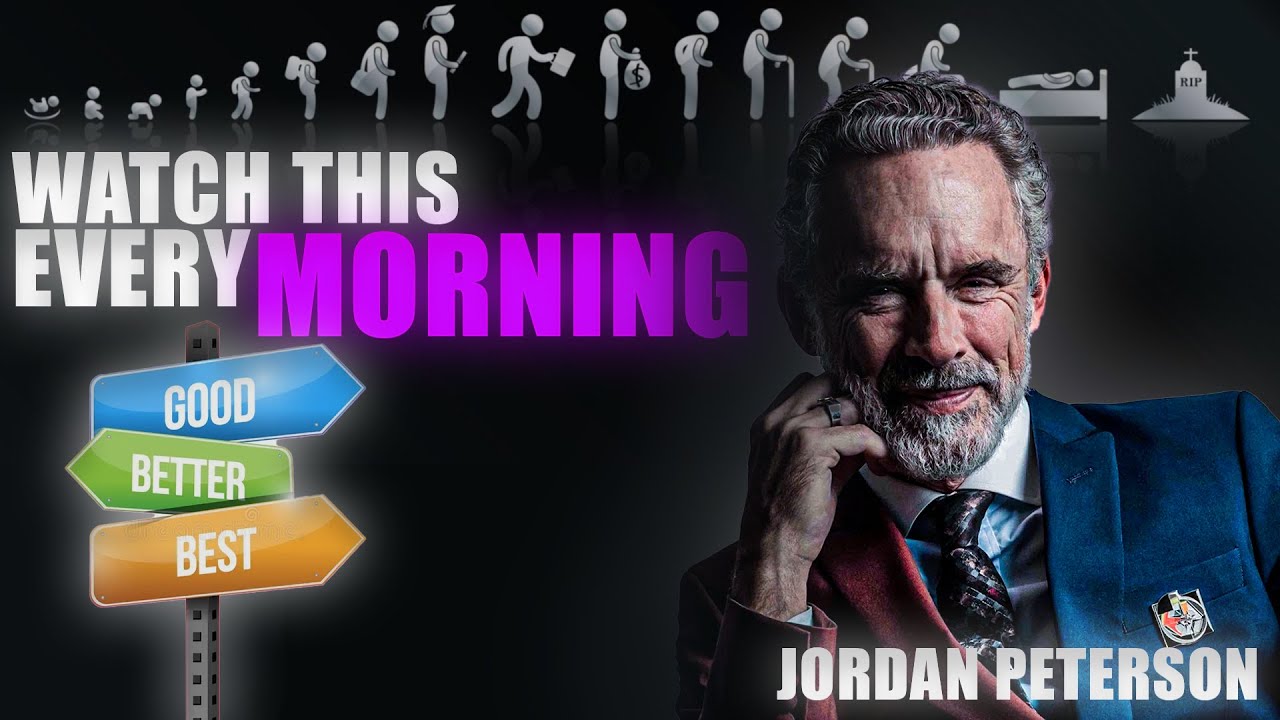 Jordan Peterson: Watch This Every Morning (Motivational Video) - YouTube