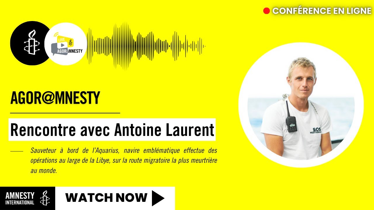 Agor@mnesty - Rencontre avec Antoine Laurent - YouTube