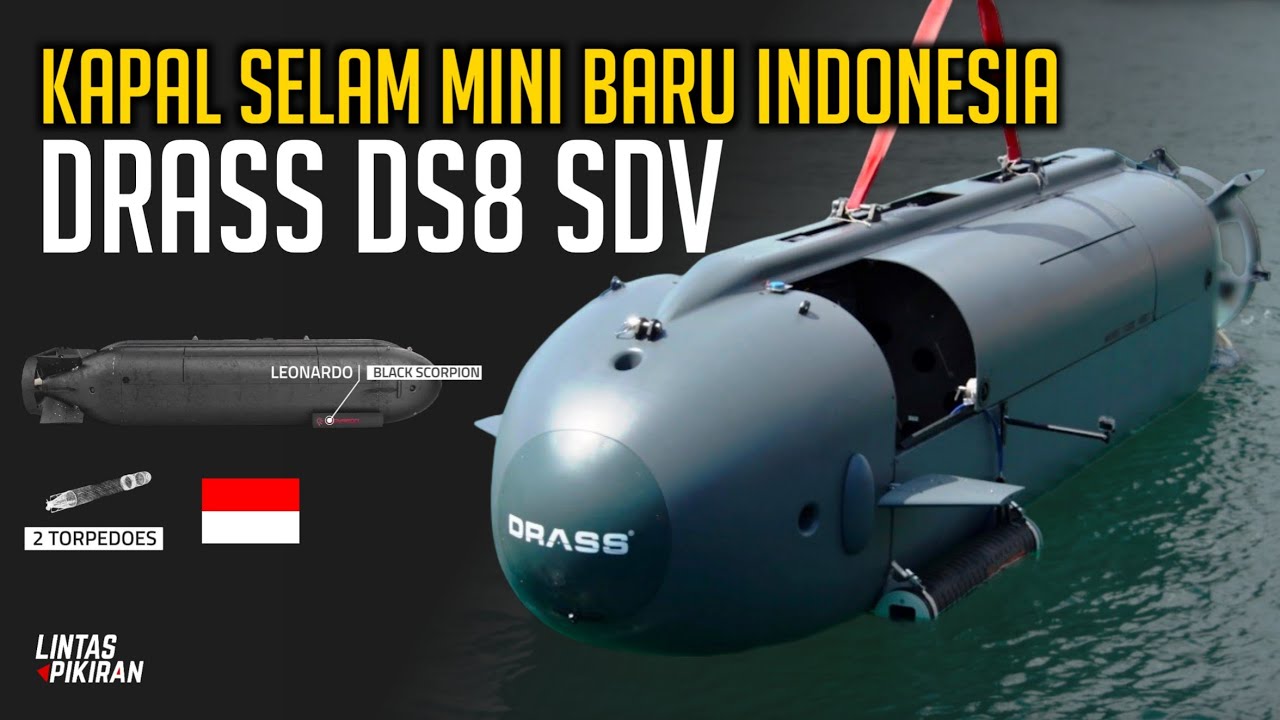 Mengenal DRASS DS8 SDV Kapal Selam Mini Baru Indonesia - YouTube