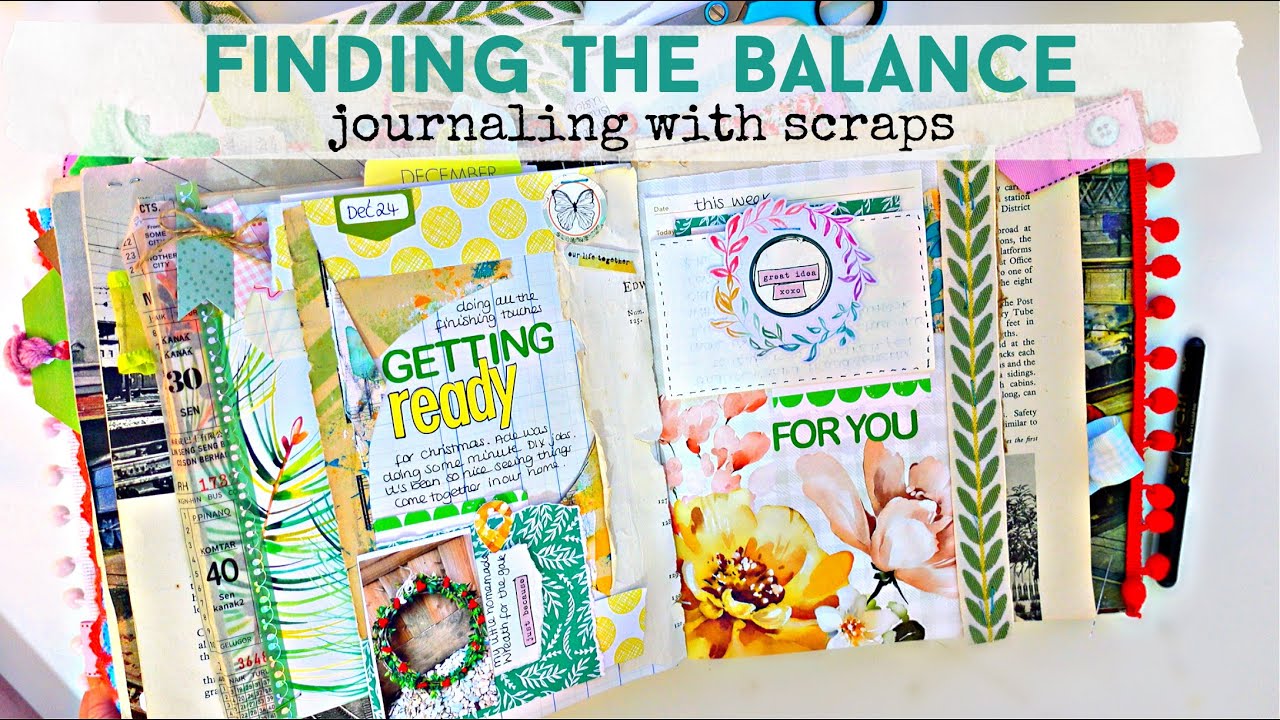 HOW TO FIND THE BALANCE | Journal With Scraps | Junk Journal January ...