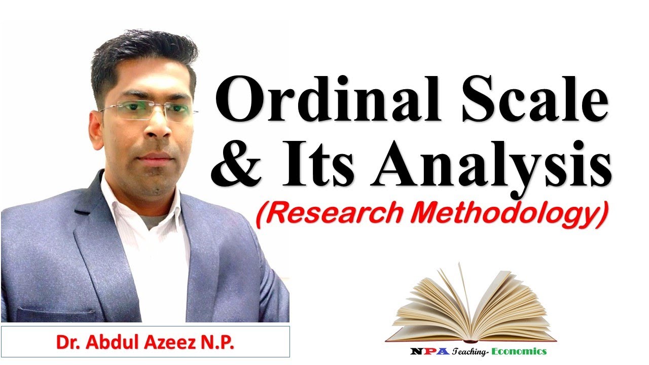 Ordinal Scale and Its Statistical Analysis/ NPA Teaching/ Dr. Abdul ...