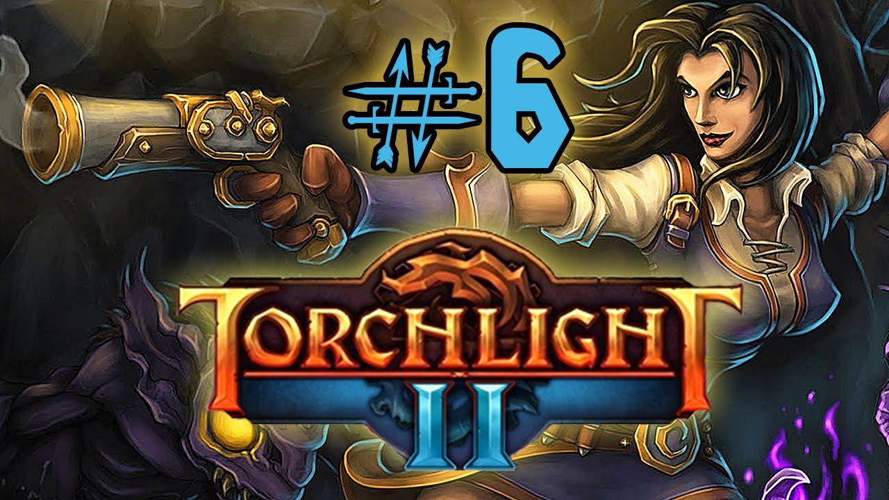 Let's Play Torchlight 2 #6 [deutsch/german] - Beta - Torchlight 2 ...