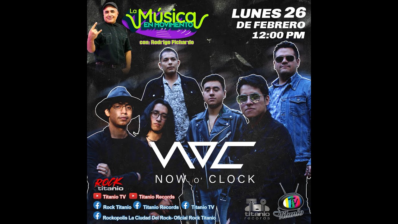 Now O'Clock en La Música en Movimiento (Titanio TV) - YouTube
