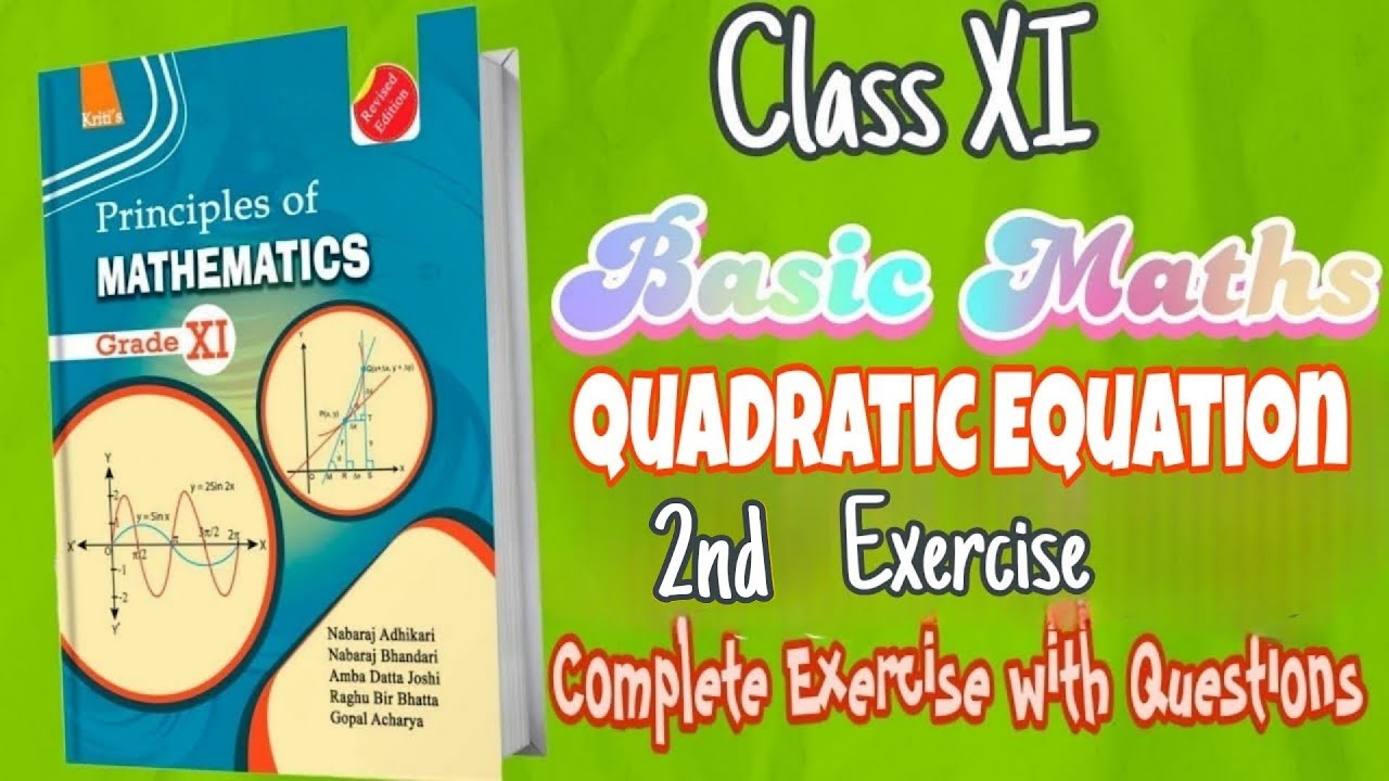 Quadratic EQN 2nd Exer|Solution|Class 11| Basic Math |Principles of ...