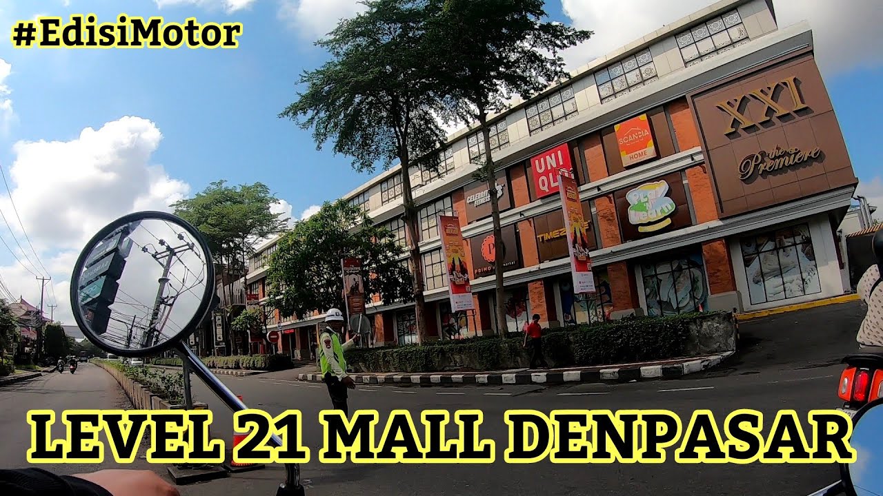 Level 21 Mall Denpasar / Update Parkiran - YouTube