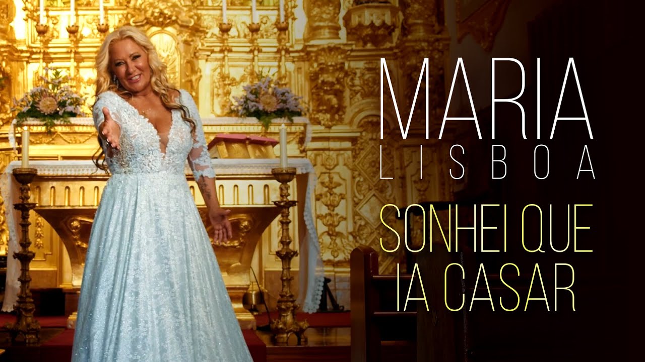 Maria Lisboa - Sonhei que Ia Casar (Official Video) - YouTube