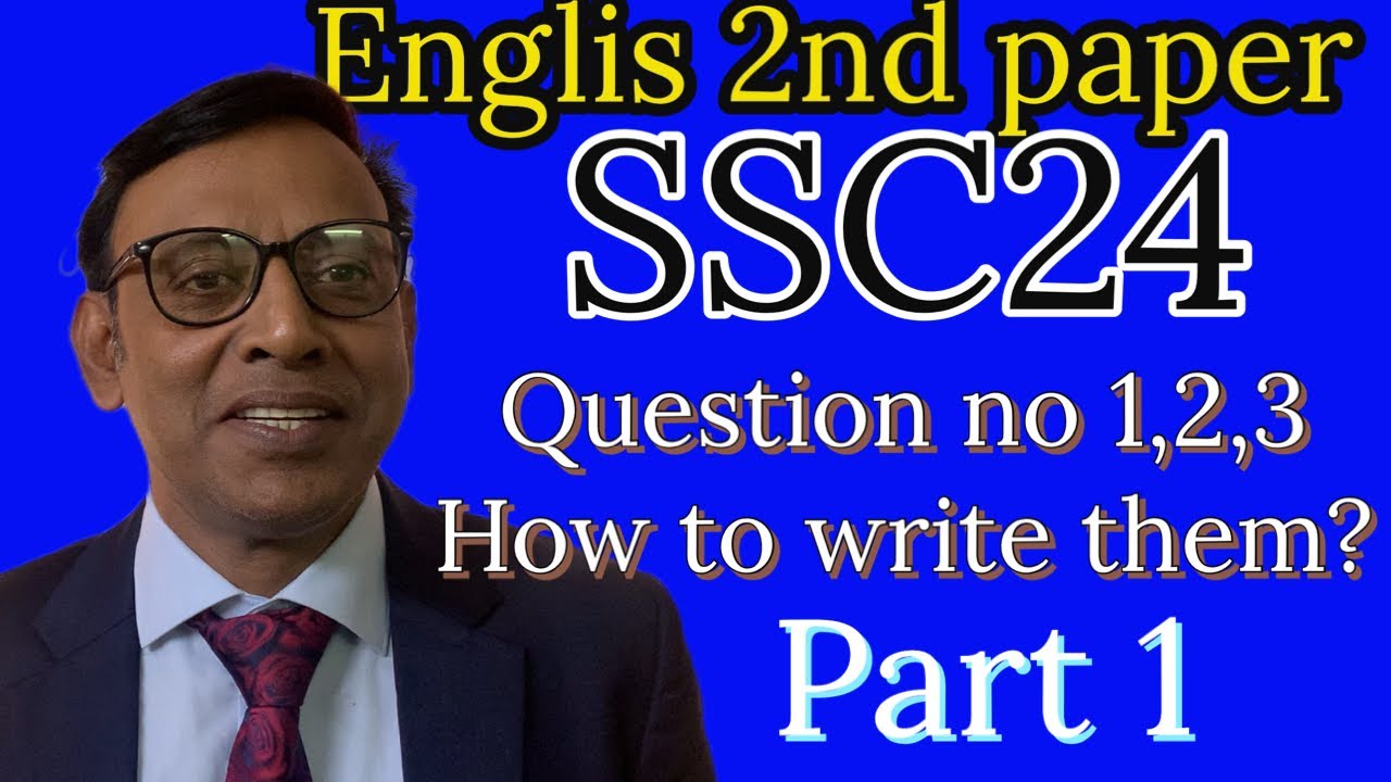 English 2nd paper Question no : 1,2,3 কিভাবে লিখতে হয়? SSC24 Suggestion + Revision Part-1 - YouTube