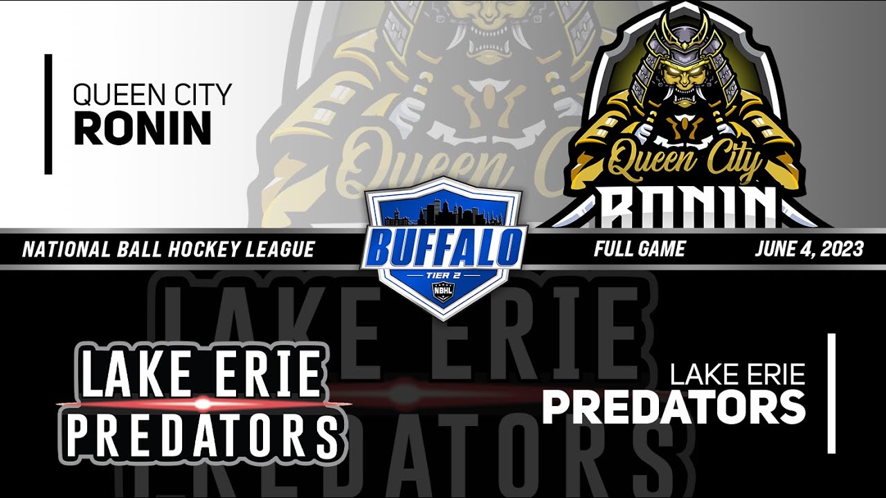 NBHL Buffalo Tier 2: Queen City Ronin vs Lake Erie Predators (06/04 ...