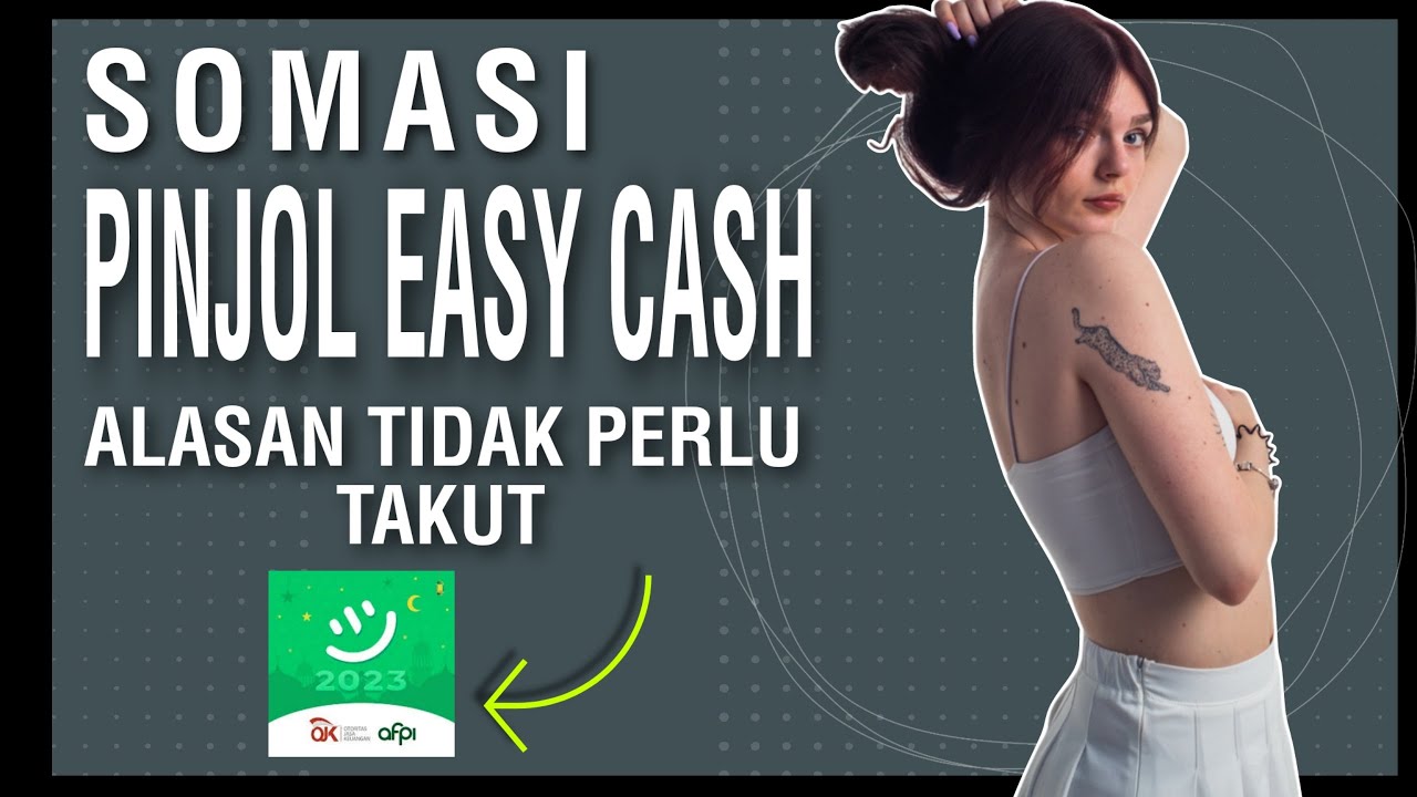 Somasi Pinjol Easy Cash 2023‼️Alasan Tidak Perlu Takut! Solusi Pinjaman ...