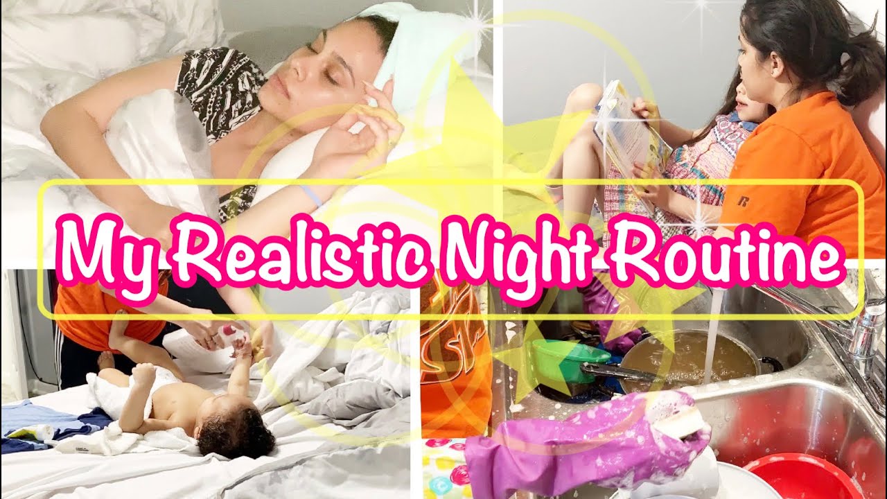 2019 Realistic Night Time Routine Sahm Bedtime Routine Clean With
