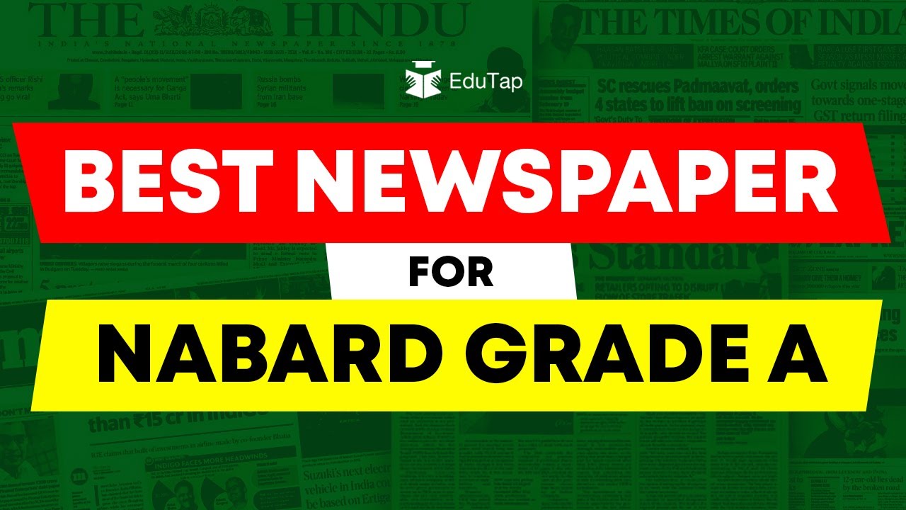 Newspaper Reading NABARD Grade A | Which Newspaper To Read For NABARD ...