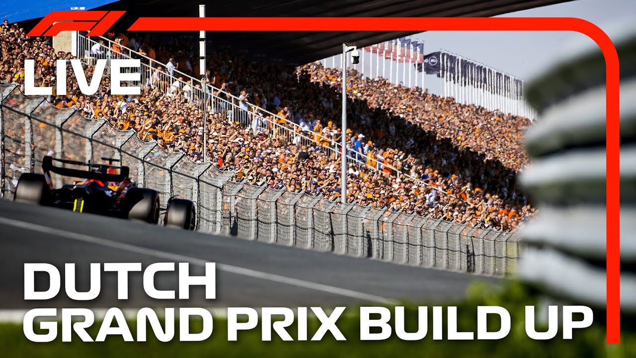 LIVE: Dutch Grand Prix Build-Up and Drivers Parade - YouTube