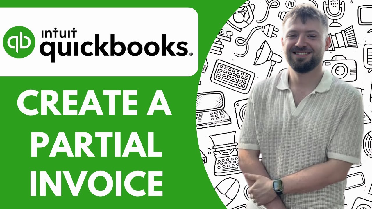How to Create a Partial Invoice on Quickbooks Online - 2025 (Easy Guide ...