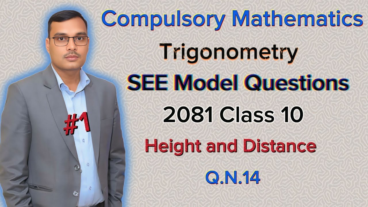 SEE Model Questions/2081/Class 10/Q.N.14/Height and Distance - YouTube