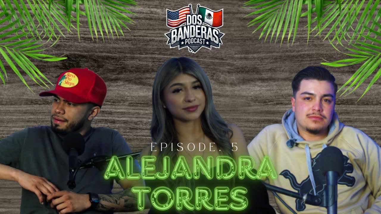 EPISODE #5 - Alejandra Torres l Our First female guest talks about her ...