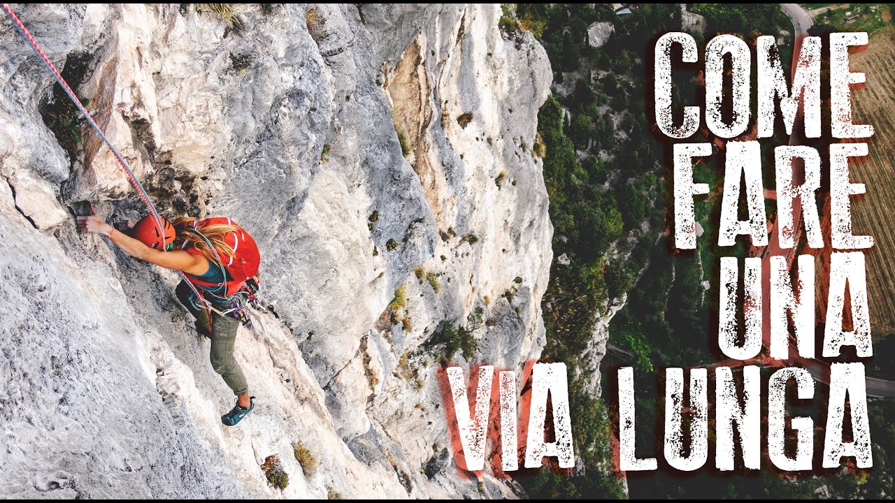 Come fare una via lunga | Manovriamoci Tutti| Episode 2 - YouTube