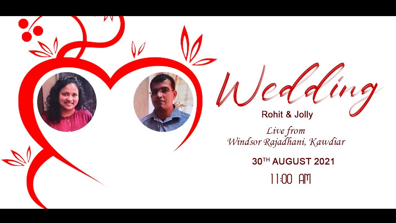 Wedding Live | Rohit & Jolly - Windsor Rajadhani, Kawdiar | 30 AUG 2021 ...