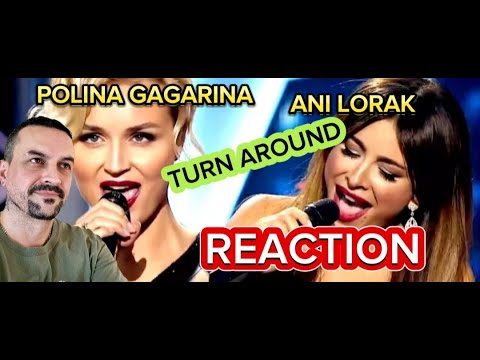 ANI LORAK POLINA GAGARINA Ани Лорак и Полина Гагарина - Обернитесь reaction