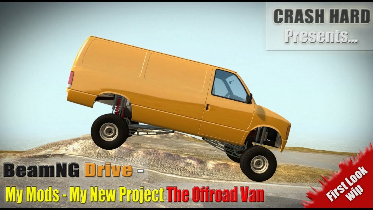 BeamNG Drive - My Mods - My New Project The Offroad Van (Early Wip ...