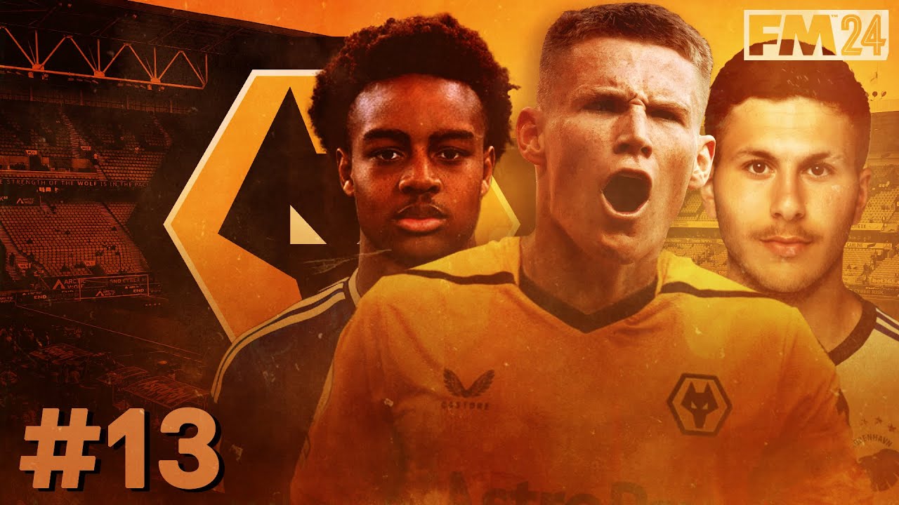A SHOT AT THE TITLE | Wolves #13 | Football Manager 2024 - YouTube
