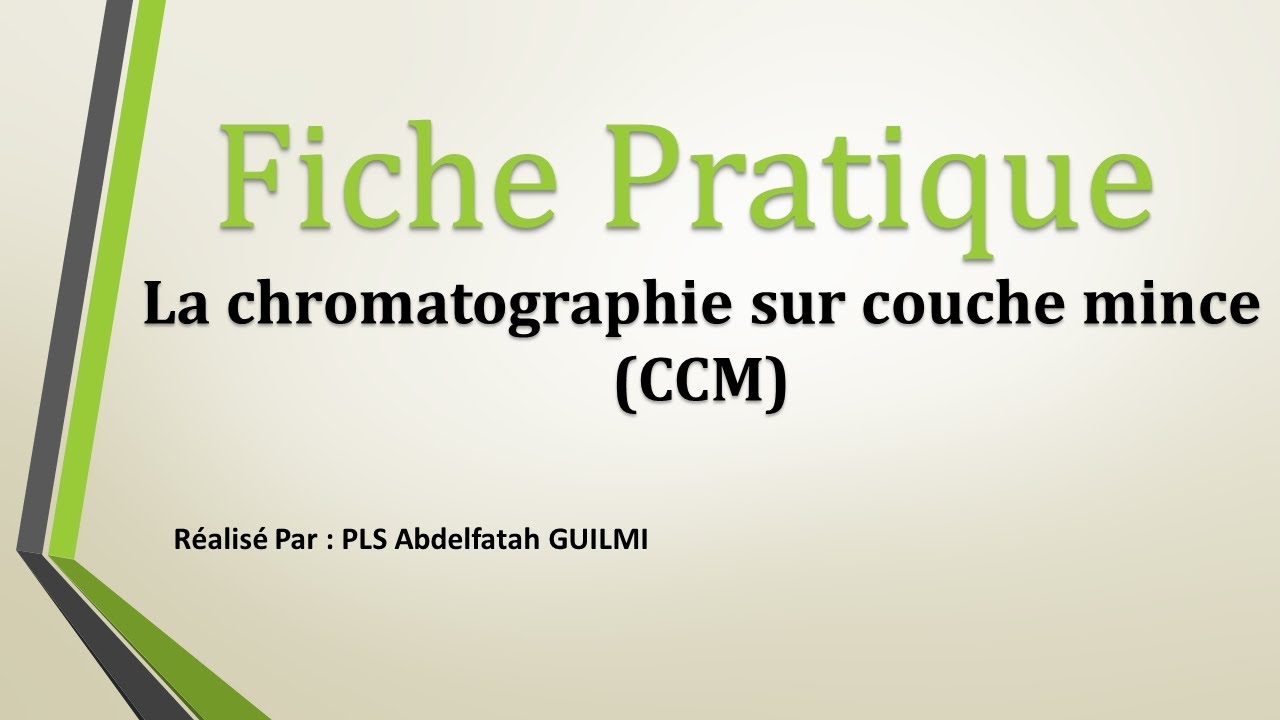 Fiche pratique : La chromatographie sur couche mince "CCM" - YouTube
