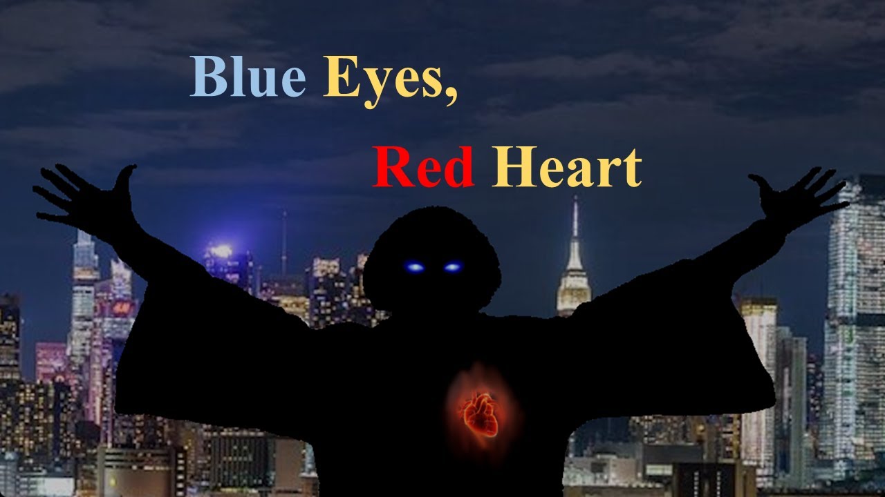 Blue Eyes, Red Heart - YouTube
