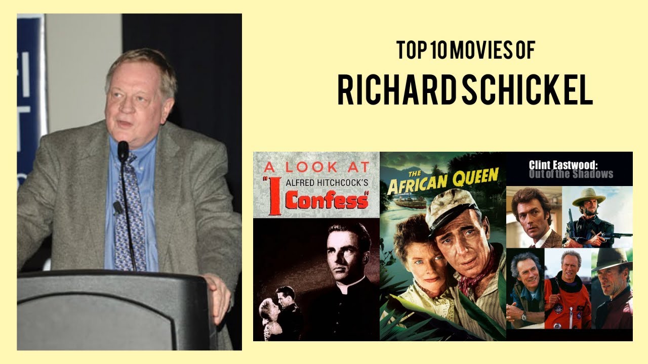 Richard Schickel Top 10 Movies of Richard Schickel| Best 10 Movies of ...
