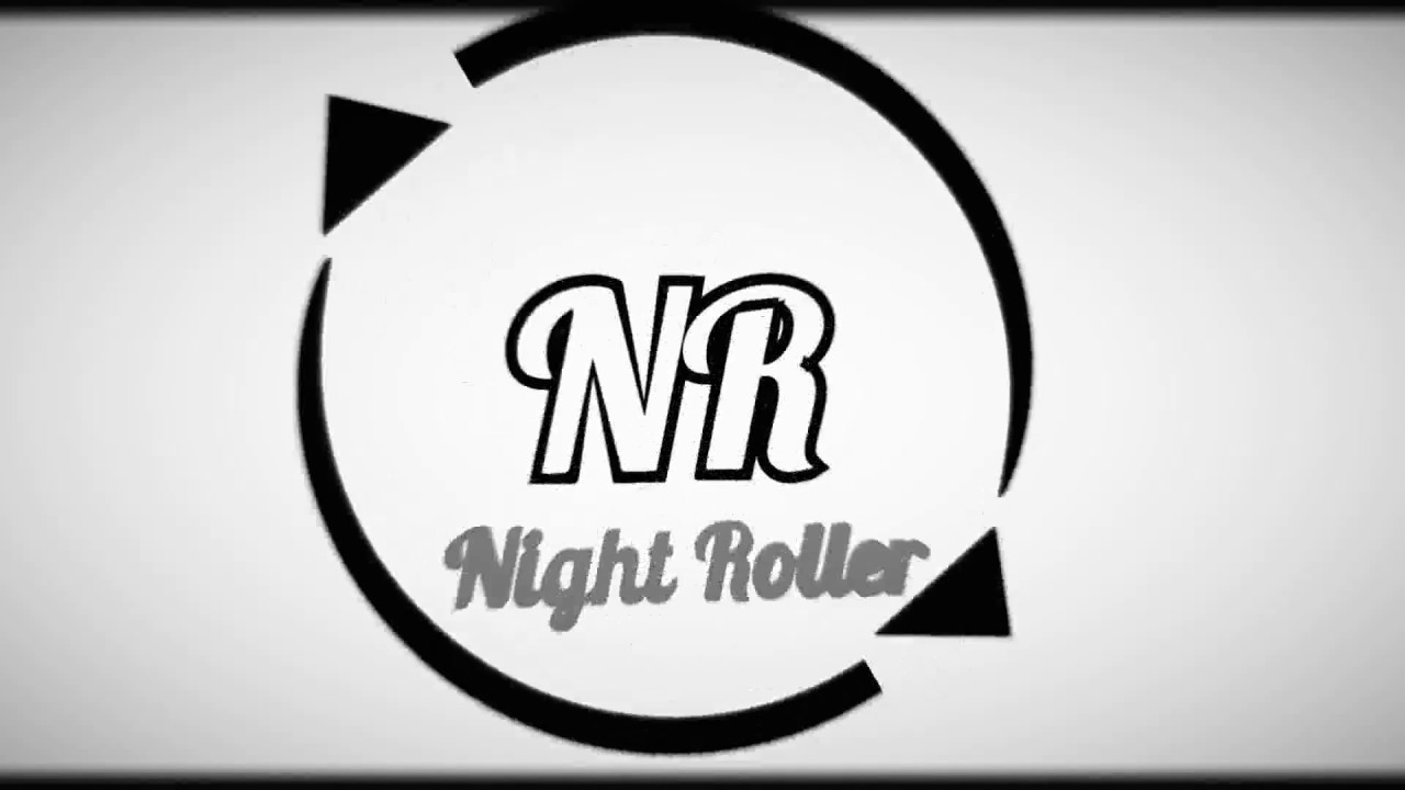 "Night Roller Intro" - YouTube