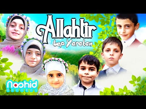 Allahtir hep Yaradan | СОЗДАТЕЛЬ ВСЕГО АЛЛАh (Nasheed Official video)