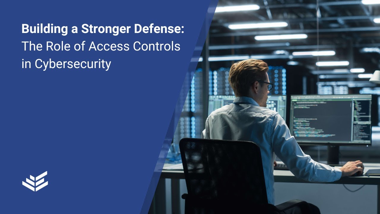 Building a Stronger Defense: The Role of Access Controls in ...