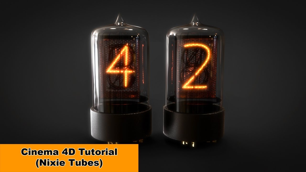 Nixie Tubes (Cinema 4D Tutorial) - YouTube