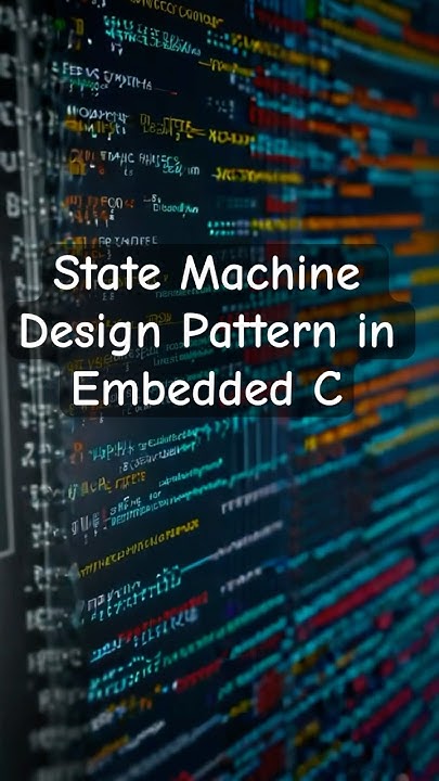 State Machine Design Pattern in Embedded C #designpatterns #statemachines #embeddedsystems # ...