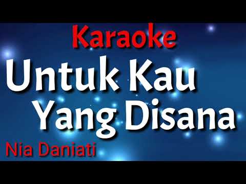 Karaoke : Untuk Kau Yang Disana