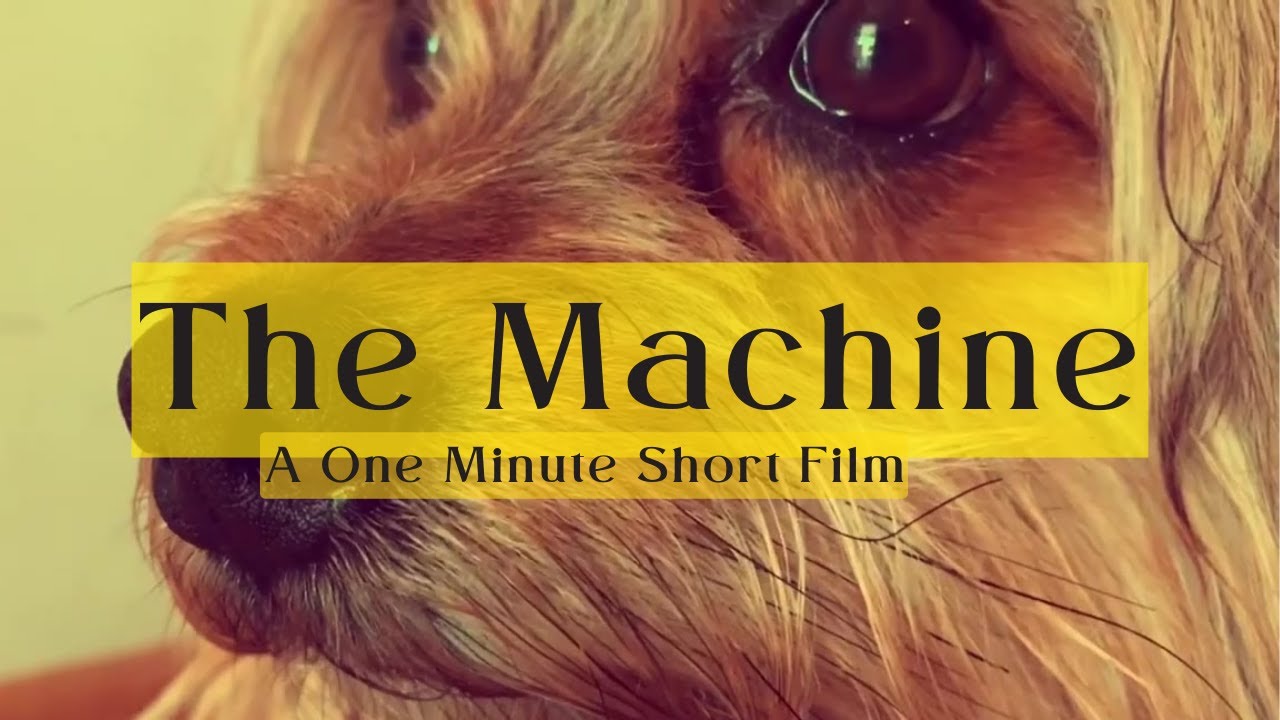 The Machine - A One Minute Short Film - YouTube