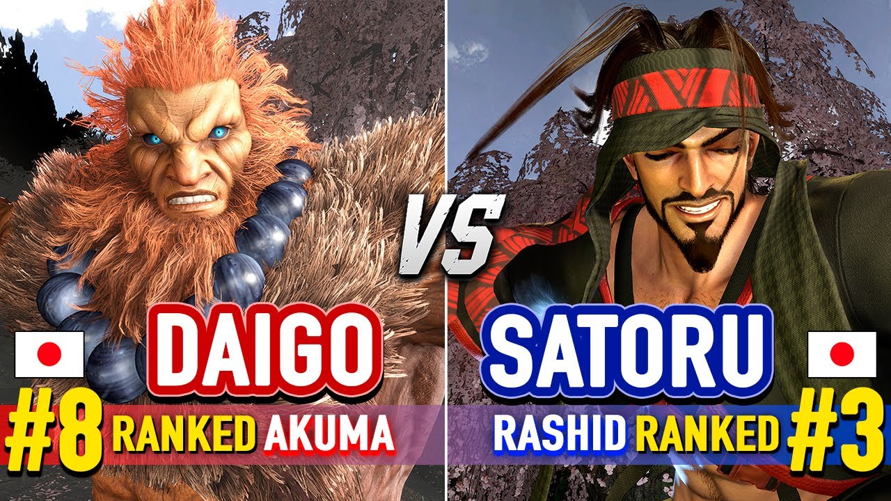 SF6 🔥 DAIGO (#8 Ranked Akuma) vs SATORU (#3 Ranked Rashid) 🔥 Street Fighter 6 High Level ...