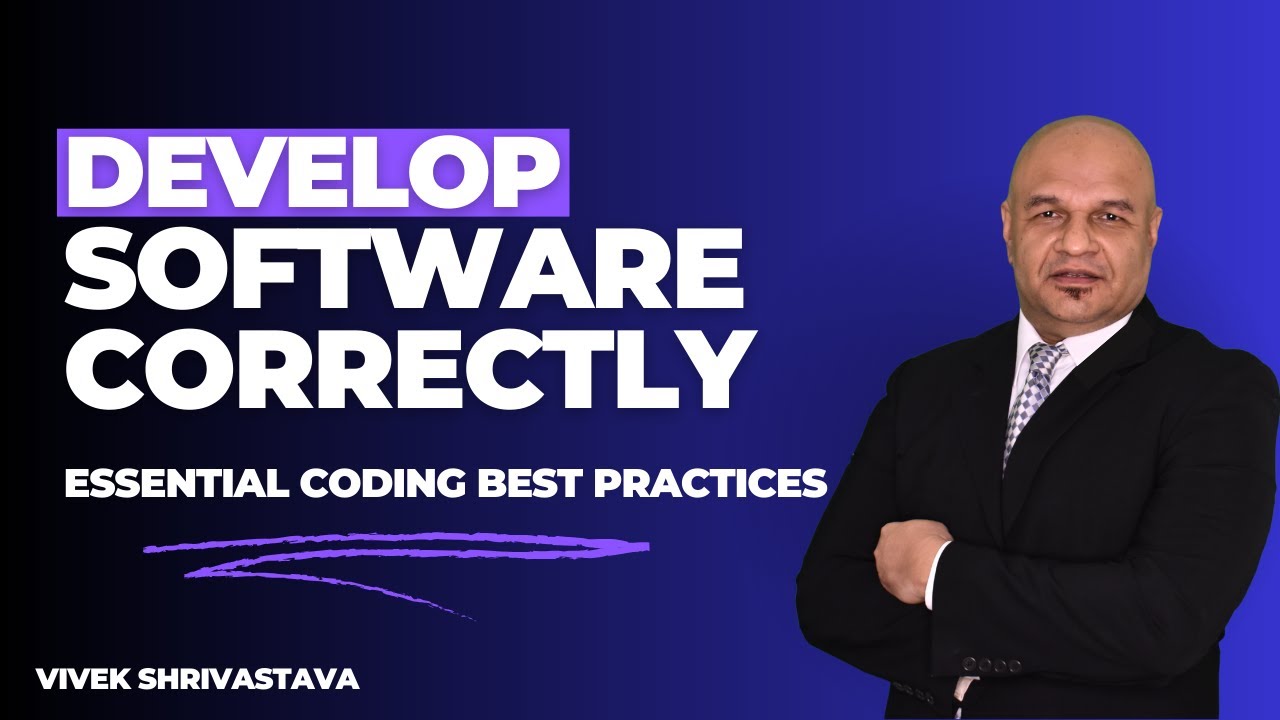 Develop Software Correctly | Essential Coding Best Practices | Lessons ...