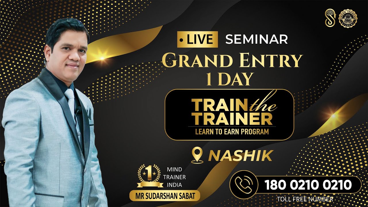 1 Day Train The Trainer Program | Grand Entry | At Nashik | Mr Sudarshan Sabat #trainthetrainer ...